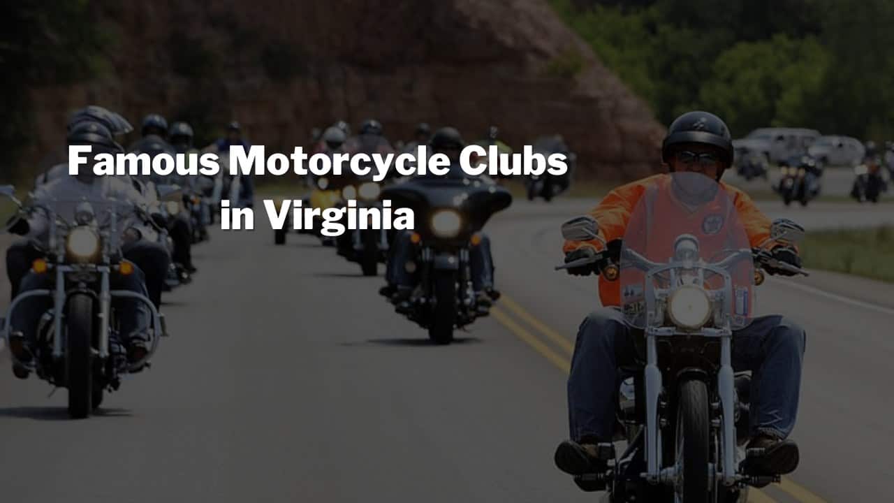 17 Famous Motorcycle Clubs In Virginia - (ACTIVE In 2024)